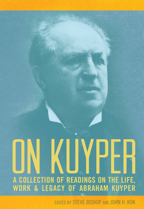 New Book Compiles Essays on Kuyper | Christian Reformed Church