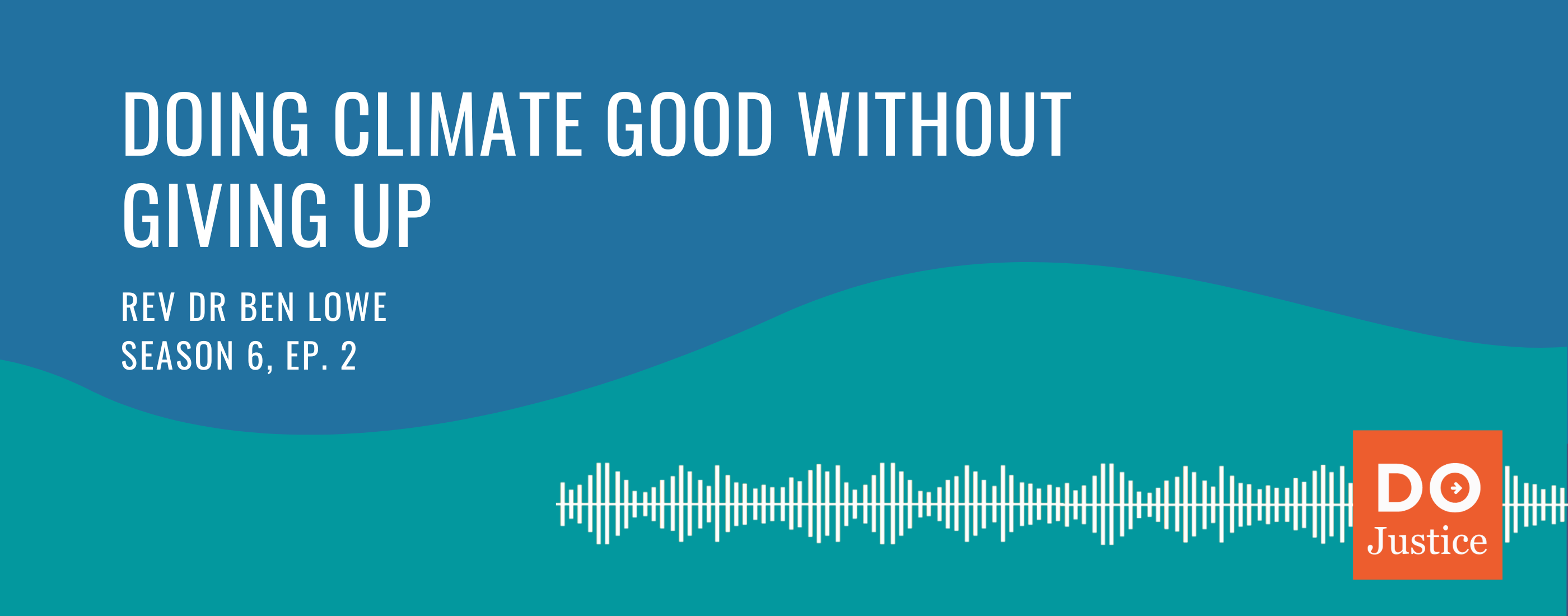 Doing Climate Good without Giving Up | Christian Reformed Church